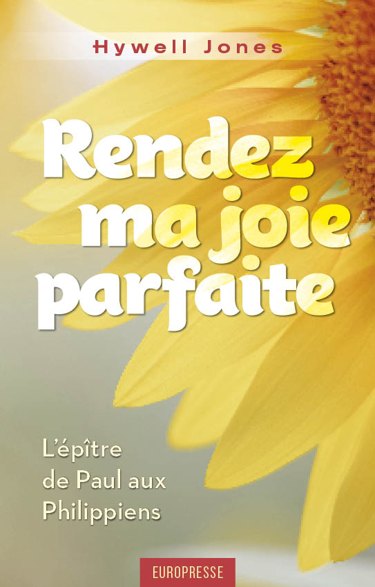 Rendez ma joie parfaite - Publications Chrétiennes