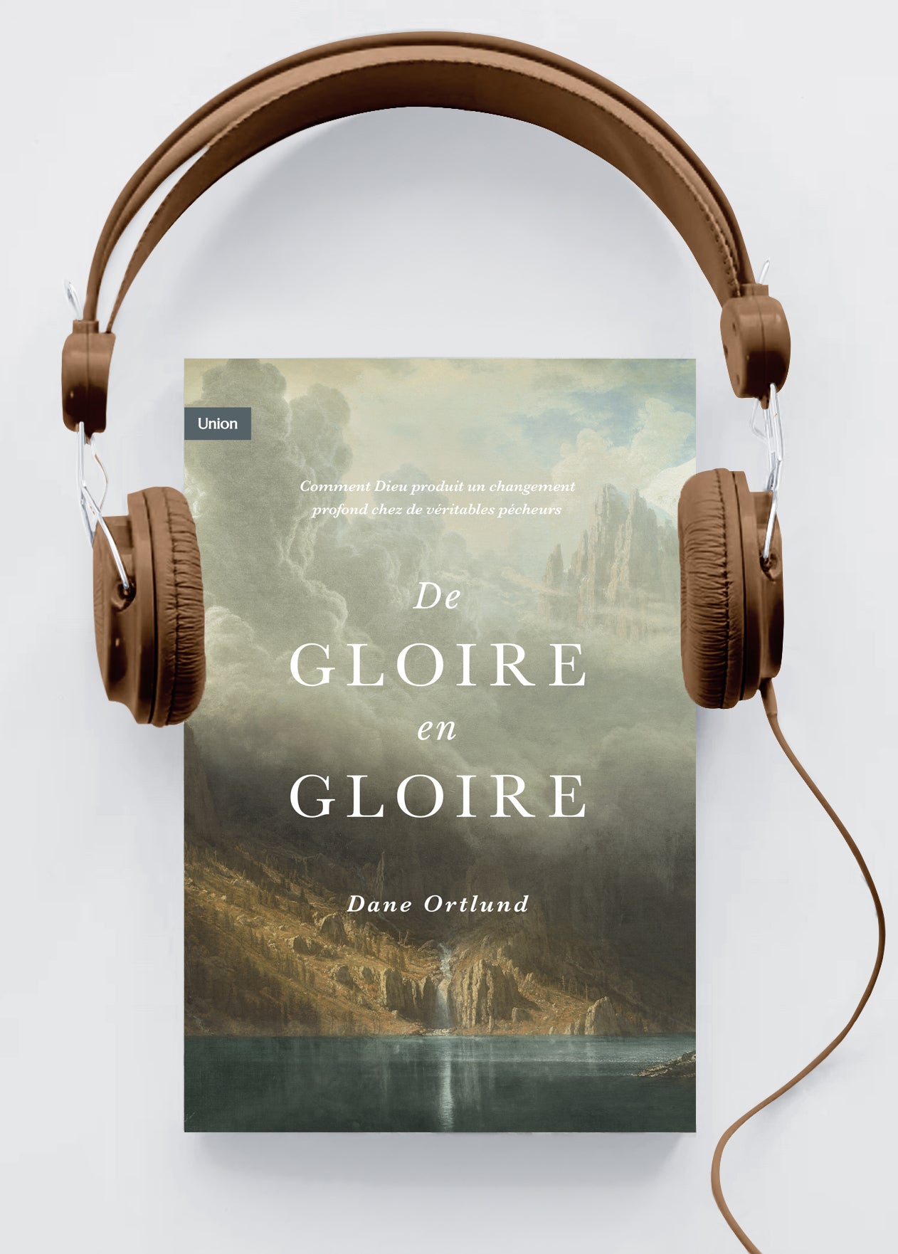 De gloire en gloire (Dane Ortlund) - Livre audio - Publications Chrétiennes