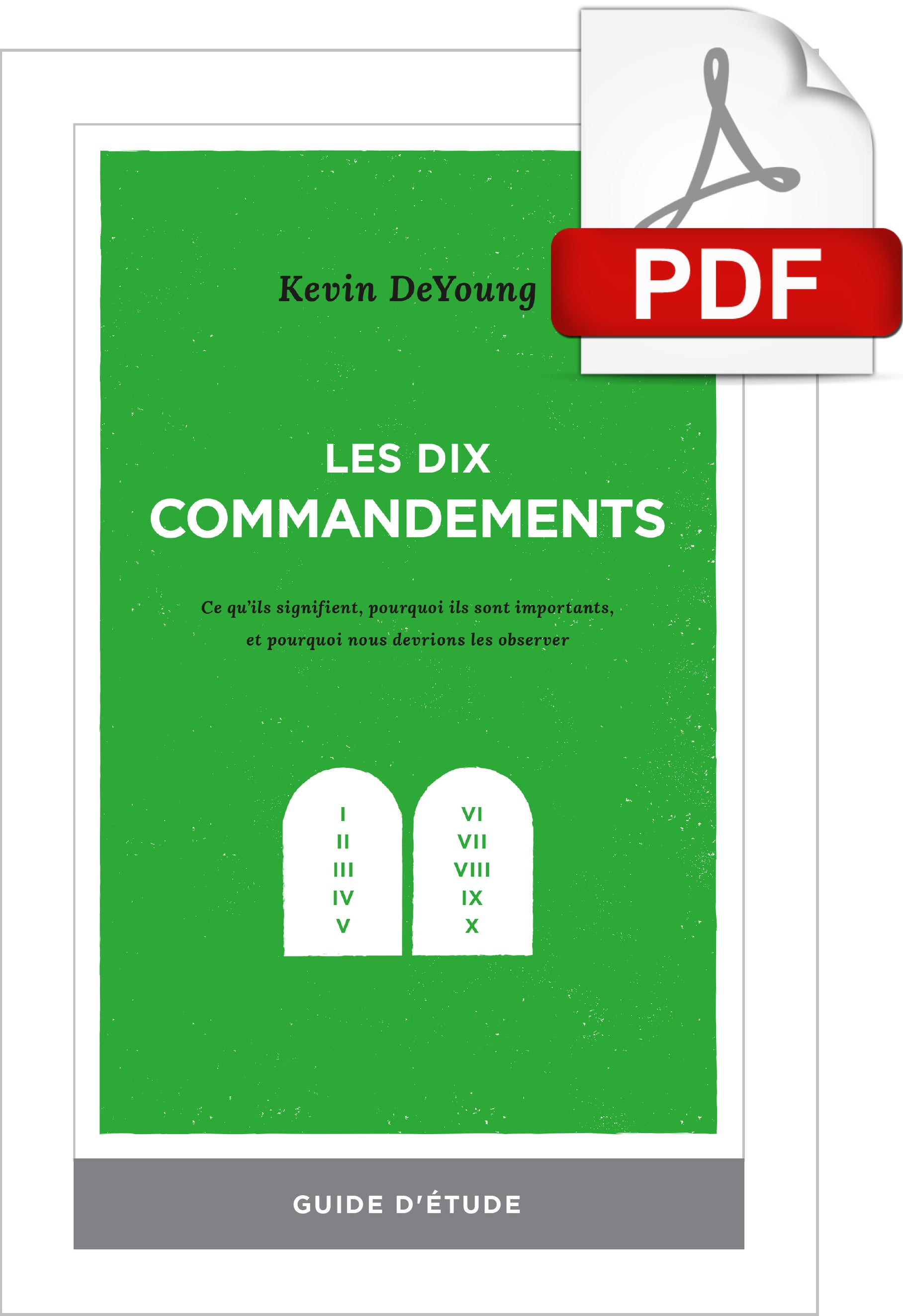 Les dix commandements (Guide d'étude) - Publications Chrétiennes