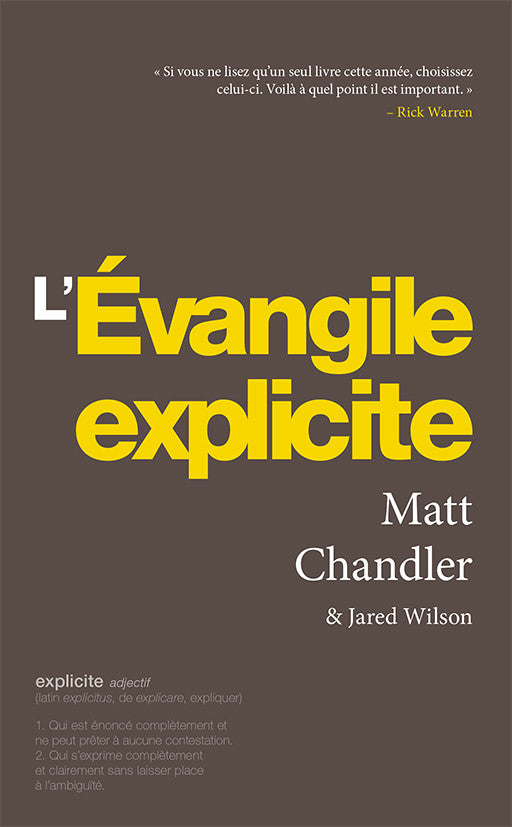 The Explicit Gospel - Matt Chandler - Publications Chrétiennes